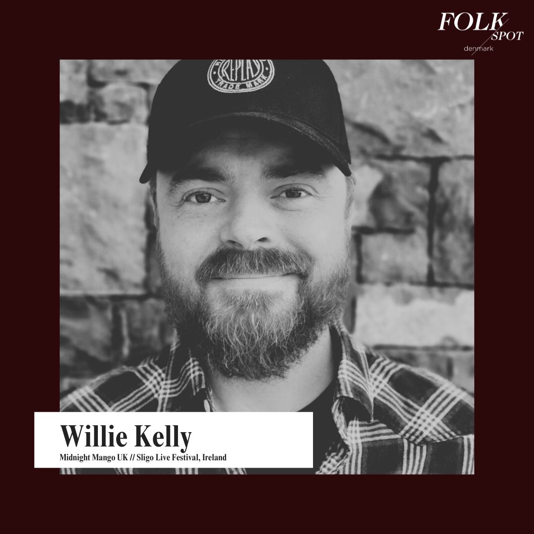 Folk Spot Denmark 2023 Q&A: Willie Kelly - SPOT Festival