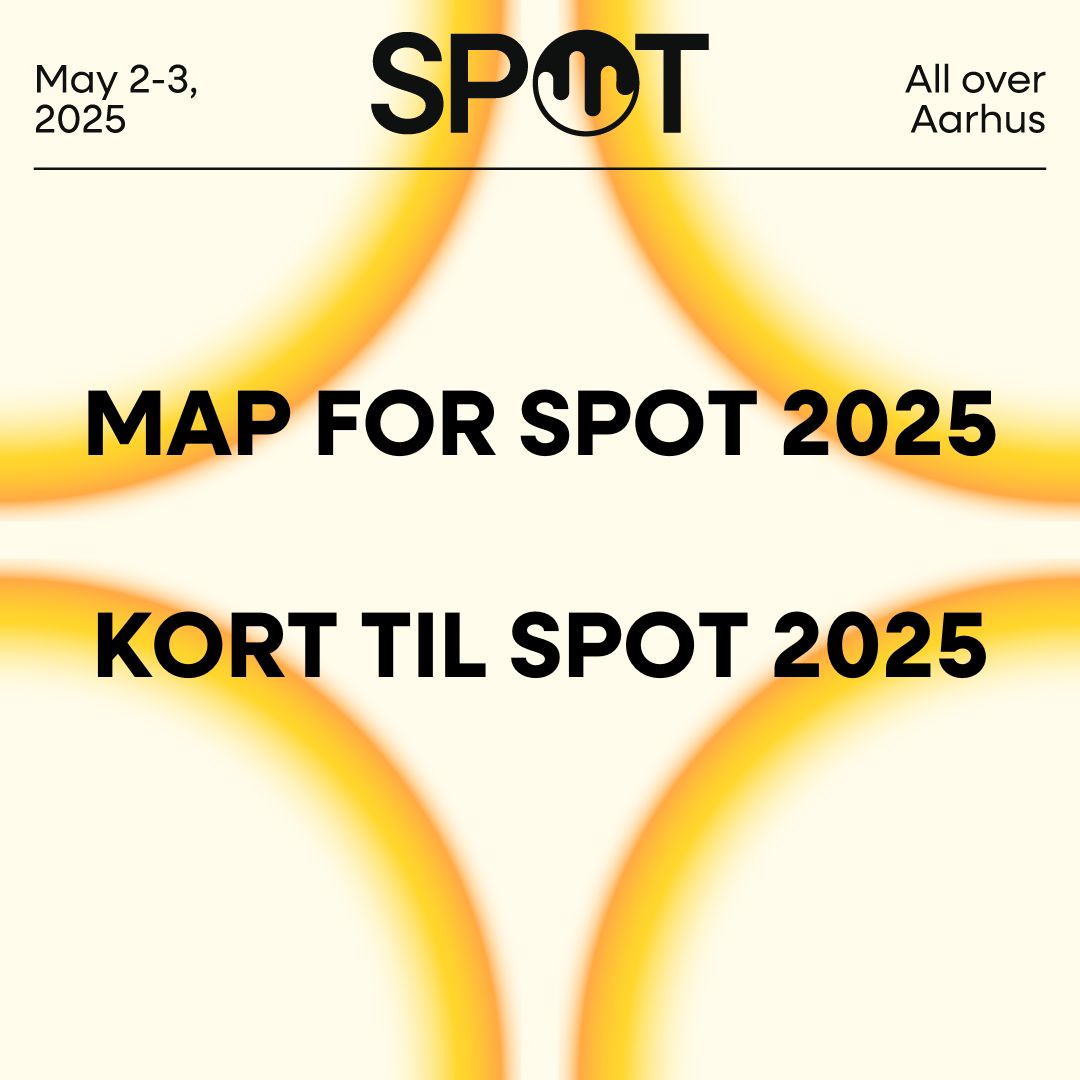 Map for SPOT 2025 // Kort til SPOT 2025 - SPOT Festival
